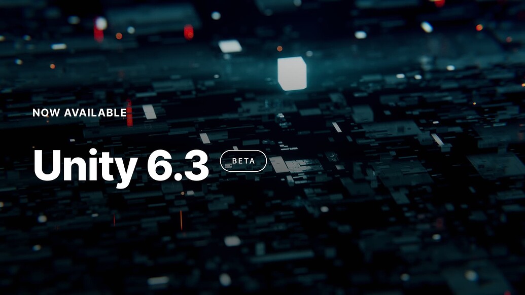 Unity 6.3 Beta リリース